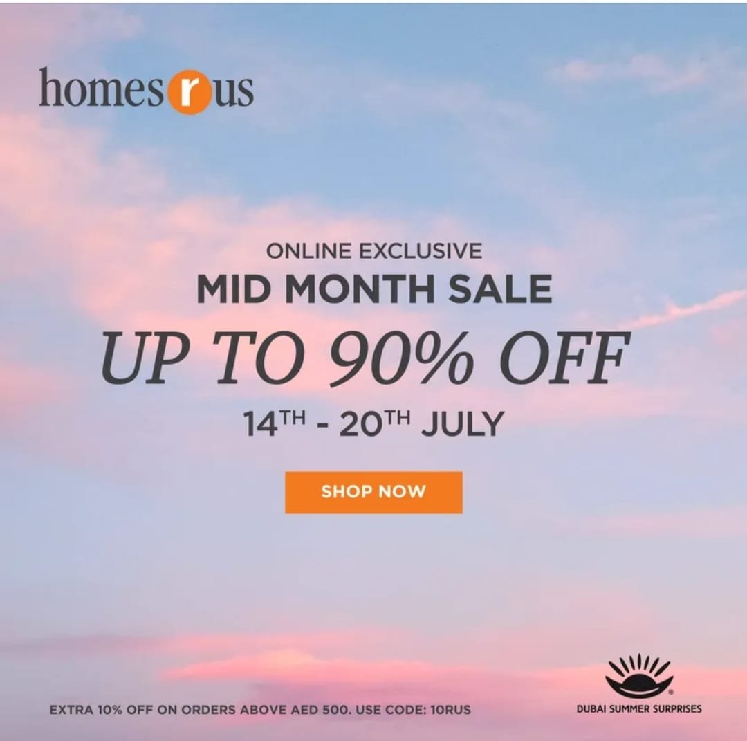Mid Month Sale- Homes R Us - Promotionsinuae